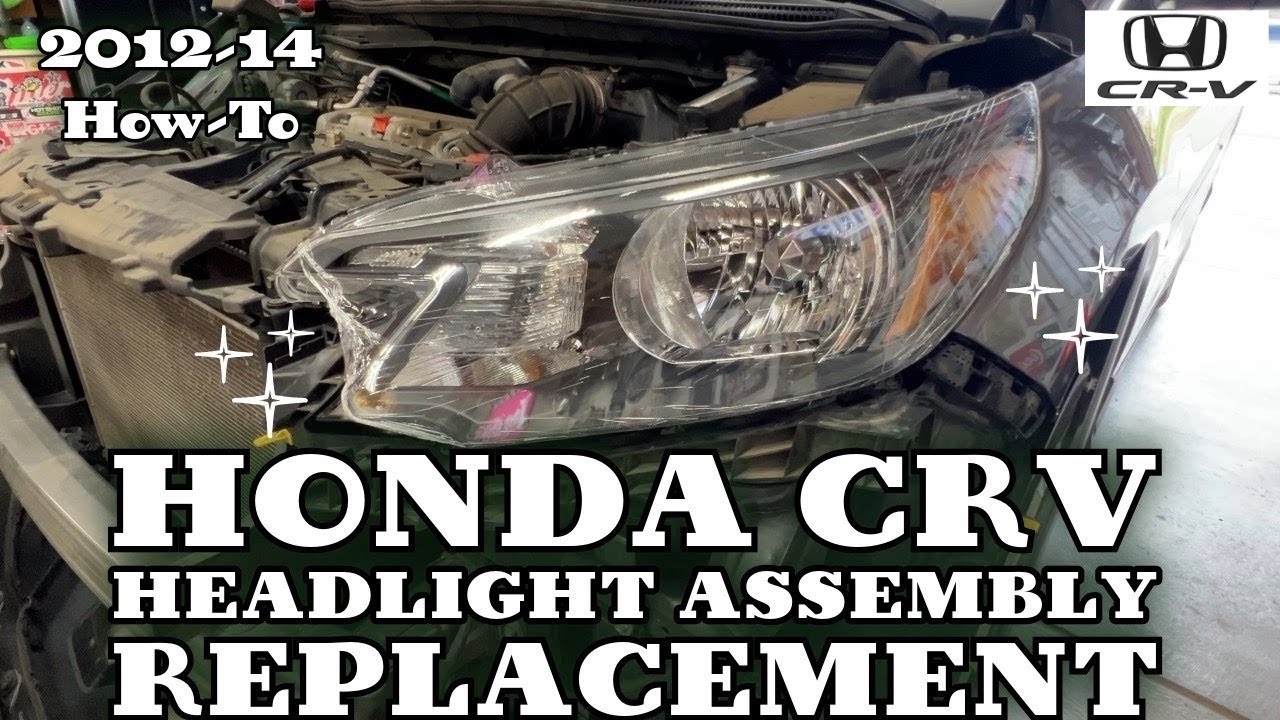 How To Replace Honda Crv Headlight