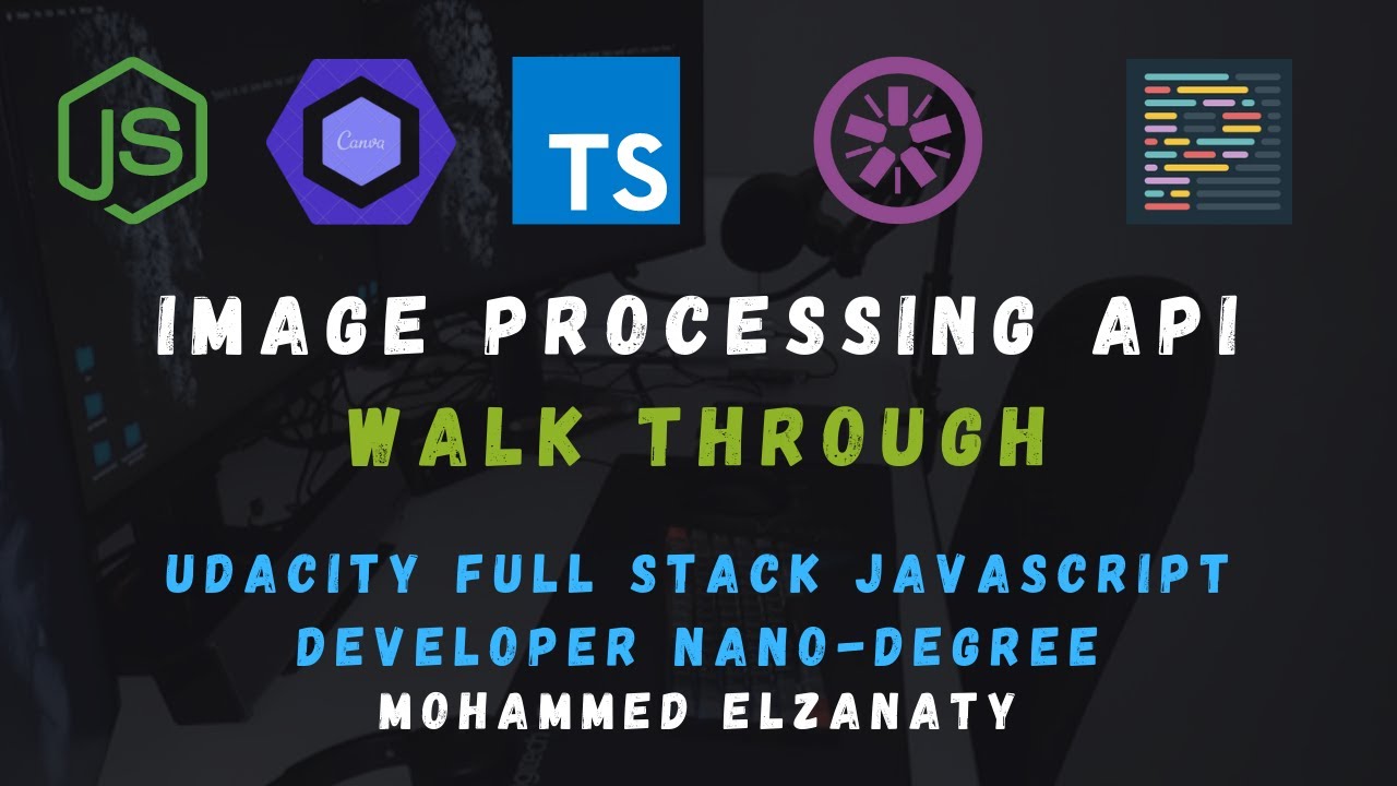 Udacity Image Processing Api Full Stack Javascript Nano Degree