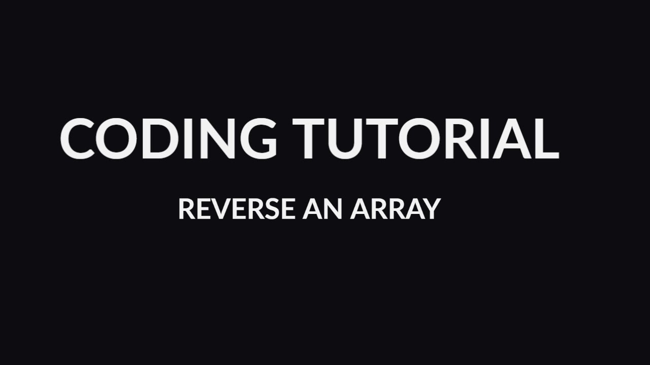 Reverse An Array Youtube