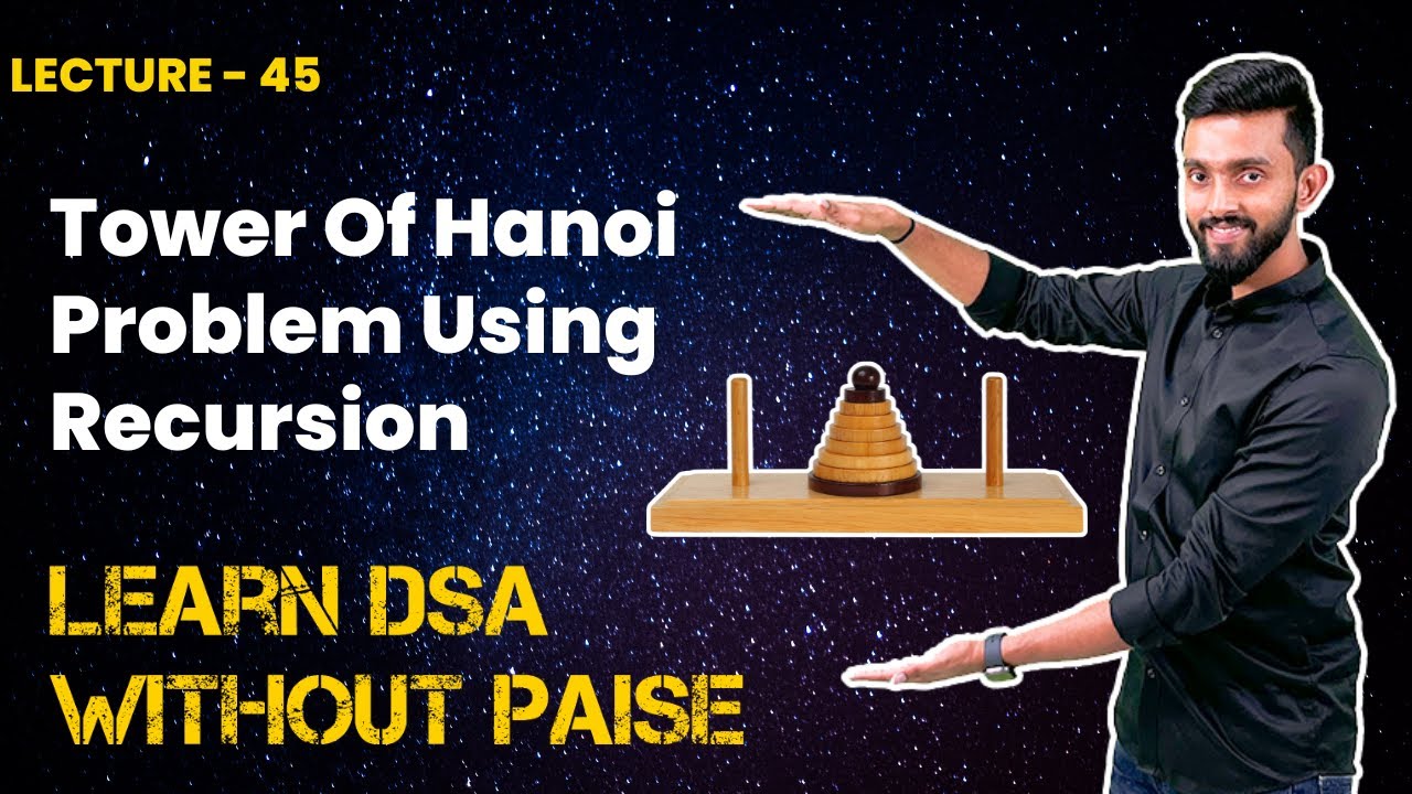 Solution Of Tower Of Hanoi Problem Using Recursion Free Dsa Course In