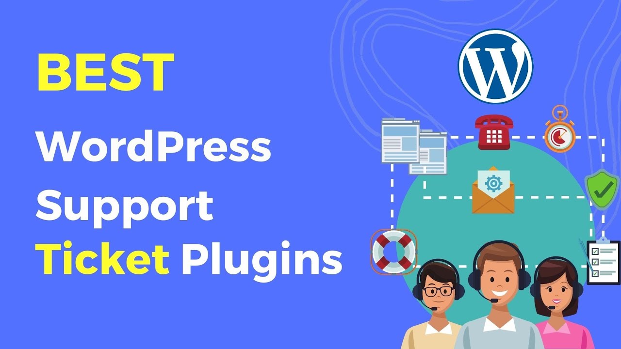 5 Best Wordpress Support Ticket Plugins Support Ticket Plugin For