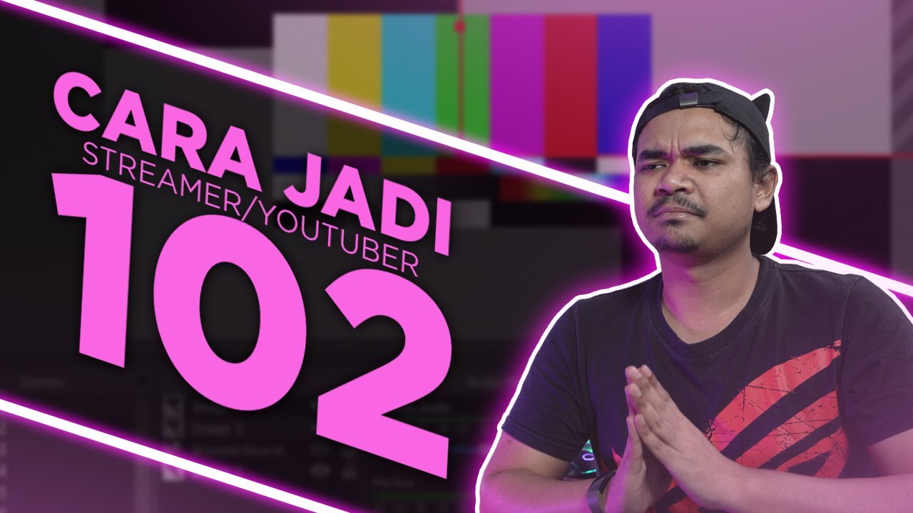 Cara Jadi Streamer R Episode 2 Streaming Software Youtube