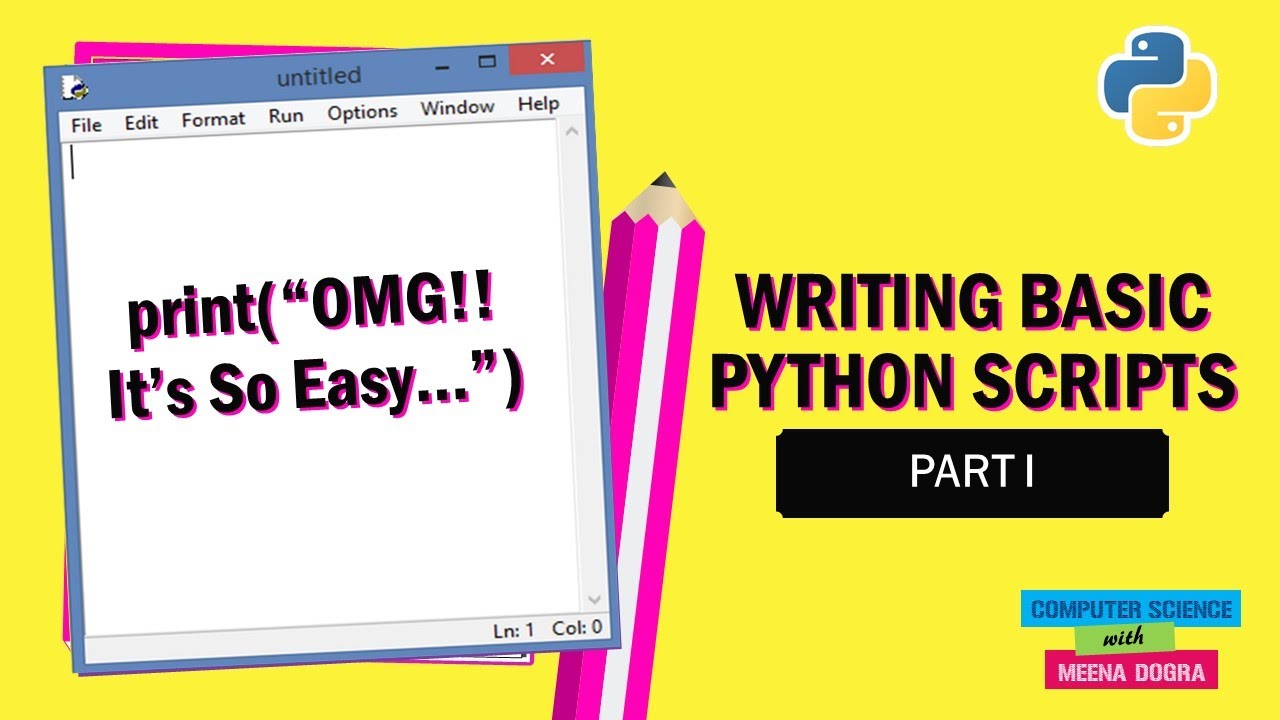 Cbse Class Xi Python Beginners Writing Basic Python Scripts Part I