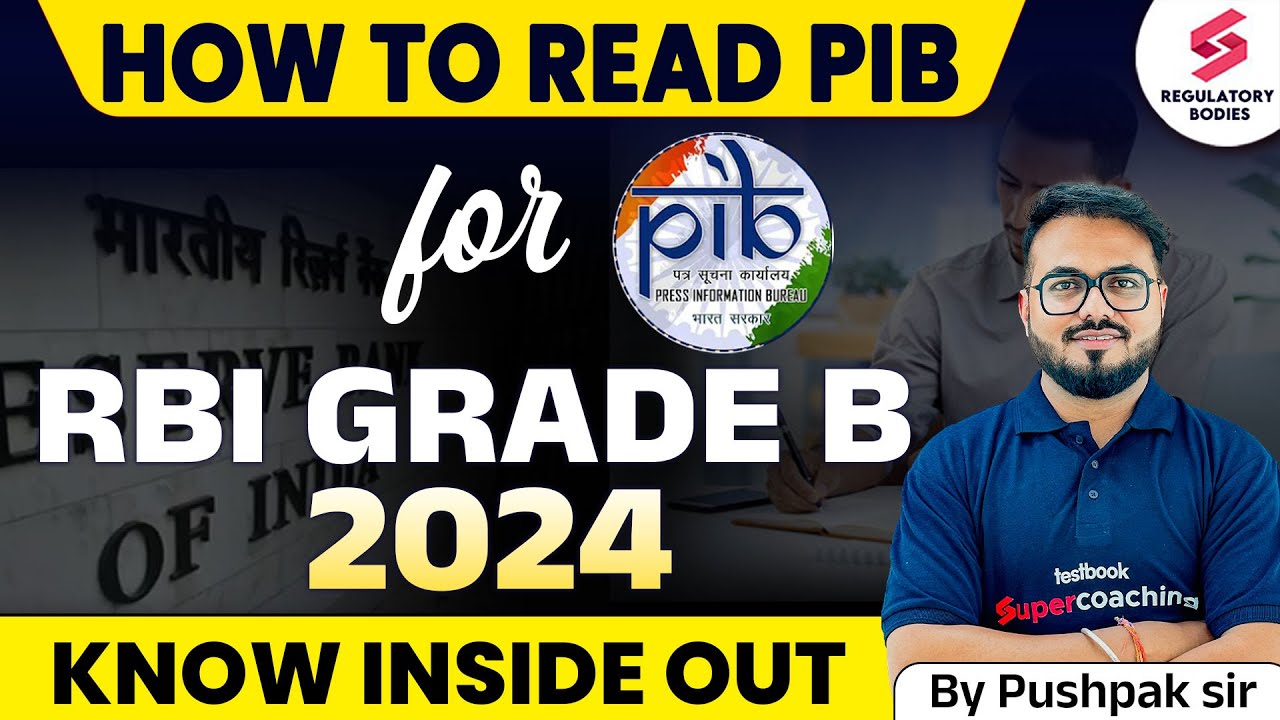 How To Read Pib For Rbi Grade B Exam Rbi Grade B Preparation Pib