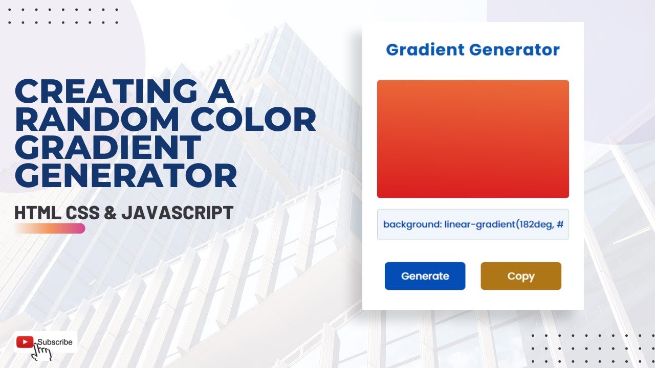 Creating A Random Color Gradient Generator Html Css Javascript Youtube