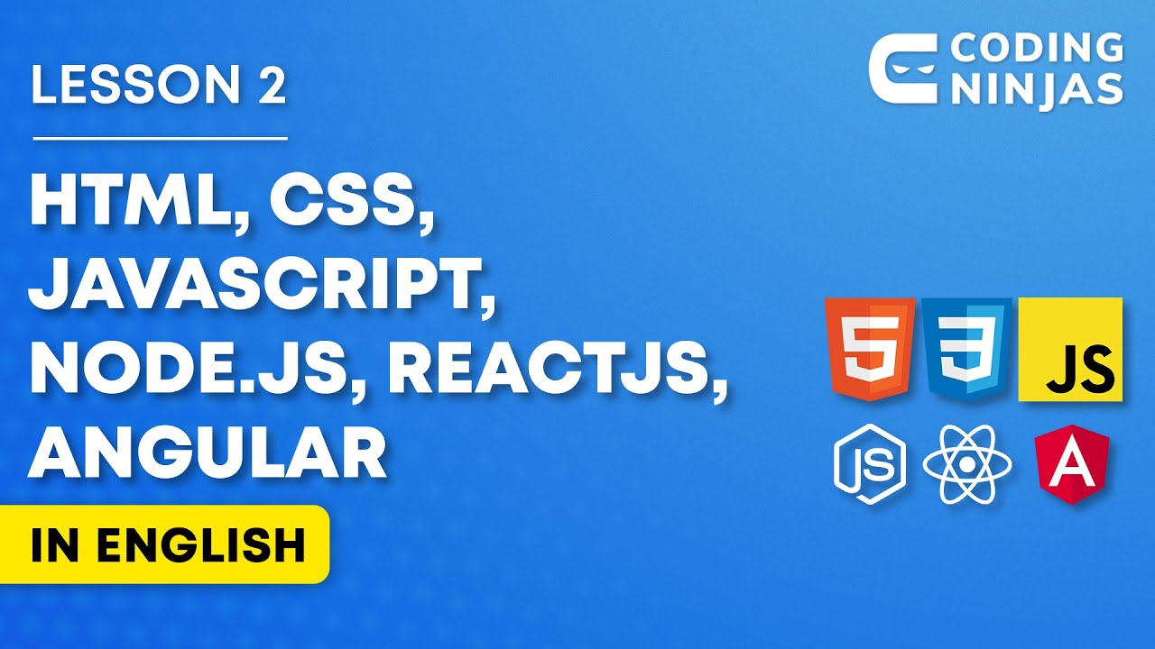 Html Css Javascript Node Js Reactjs Angular Lesson 2 Web