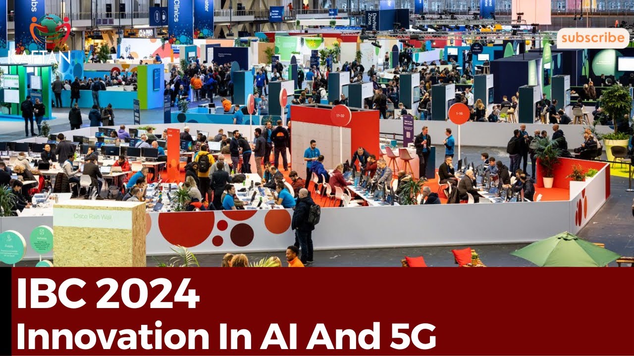 Ibc 2024 Groundbreaking Innovation In Ai And 5g Take Center Stage In