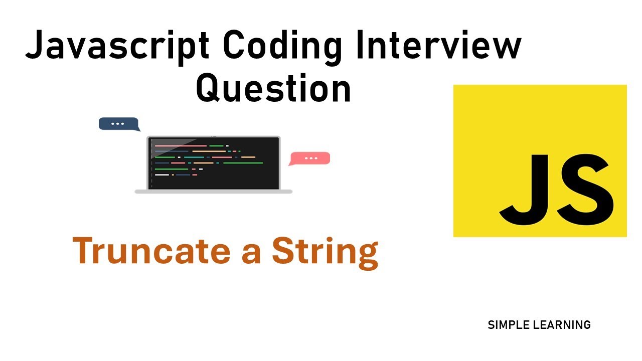 Truncate A String Javascript Interview Question Coding Question