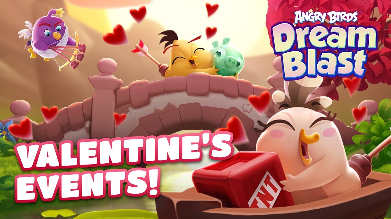 Angry Birds Dream Blast S Valentine S Events Youtube