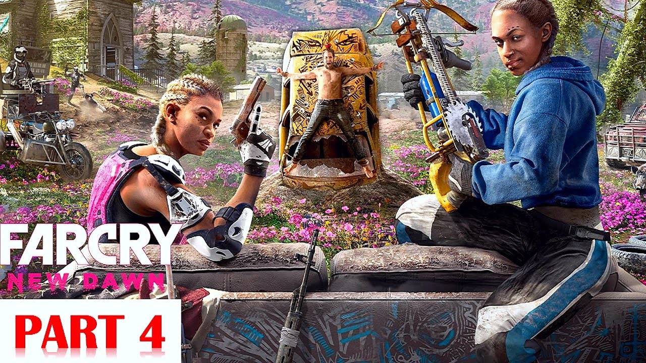 Far Cry New Dawn Walkthrough No Commentary Part 4 Ps4 Pro Youtube
