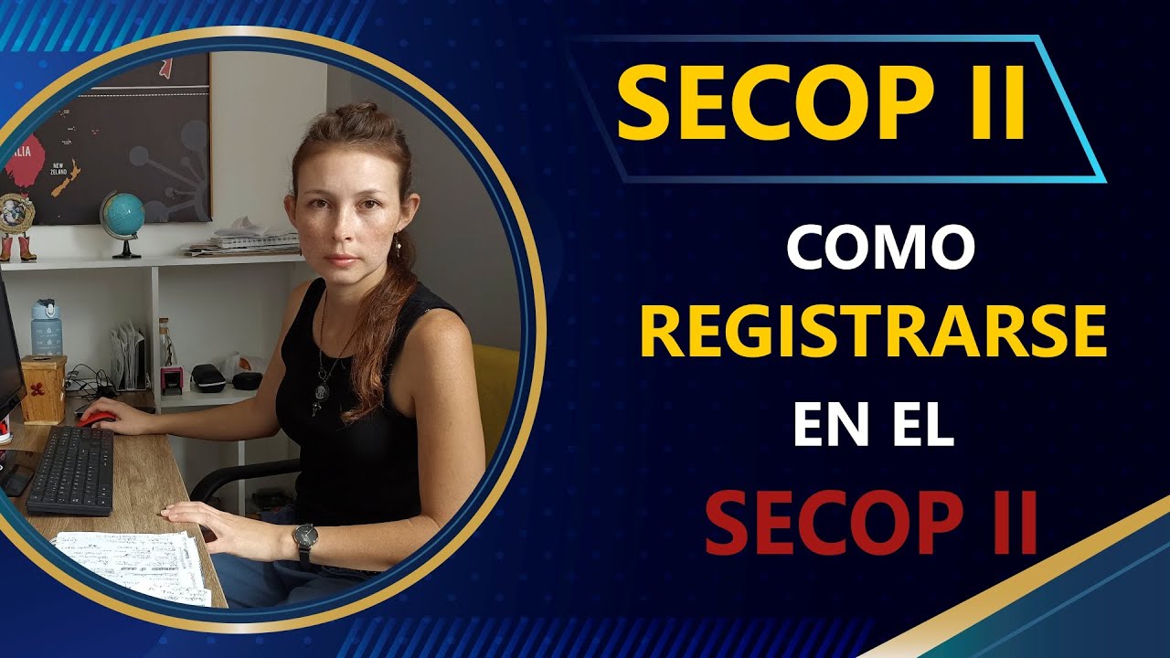Como Registrarse En El Secop Ii Youtube