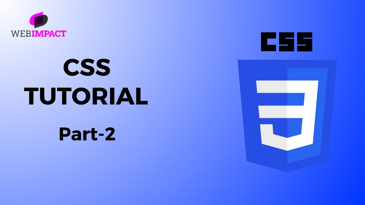 Css Tutorial Part 2 Css Coding Youtube