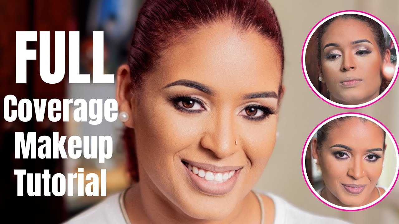 Full Coverage Makeup Tutorial How To Create The Ultimate Soft Glam