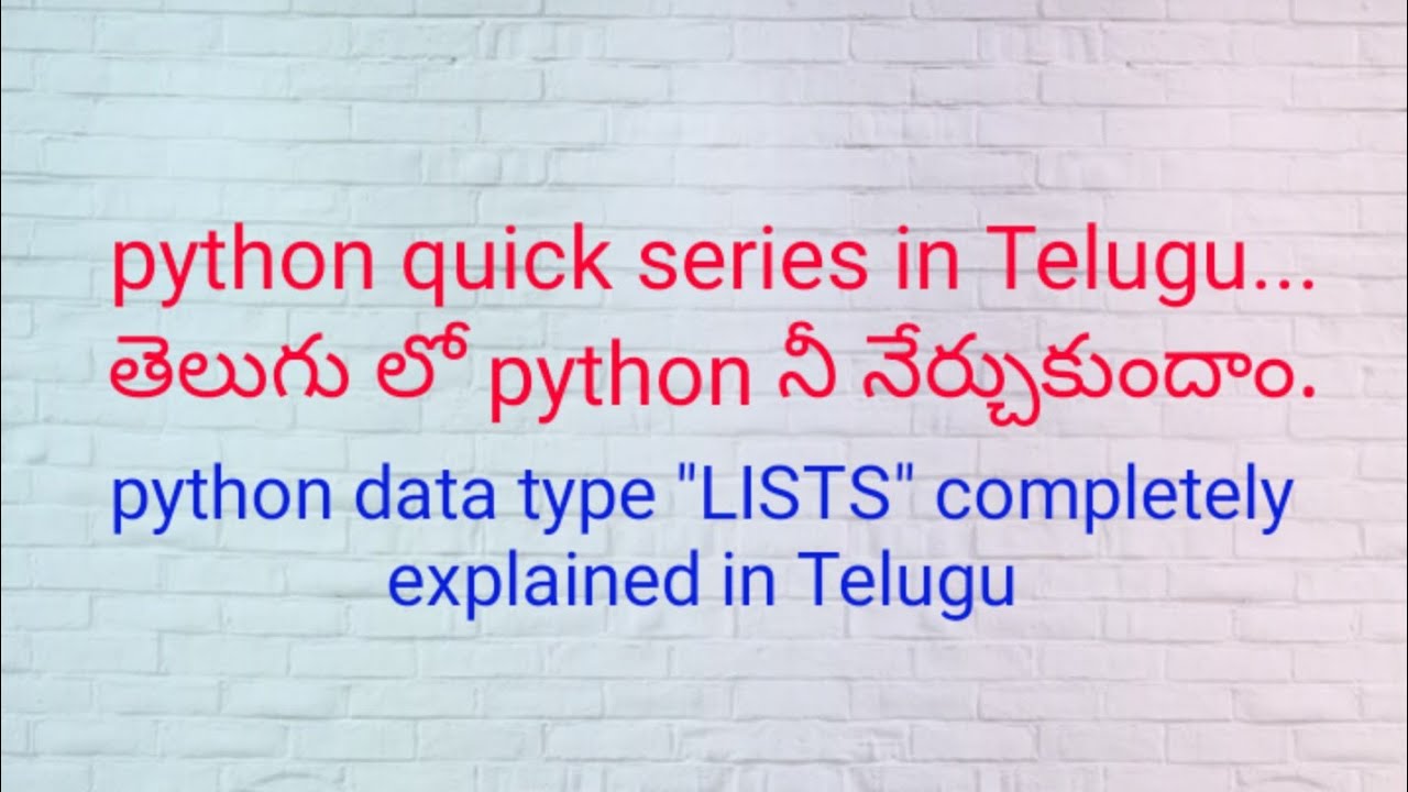 Python Tutorial For Beginners In Telugu Datatype Lists Explain In