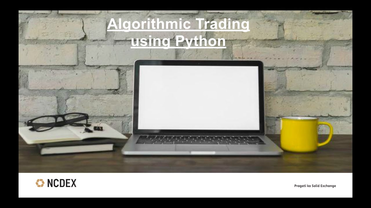 Algorithmic Trading With Python Part 1 Youtube