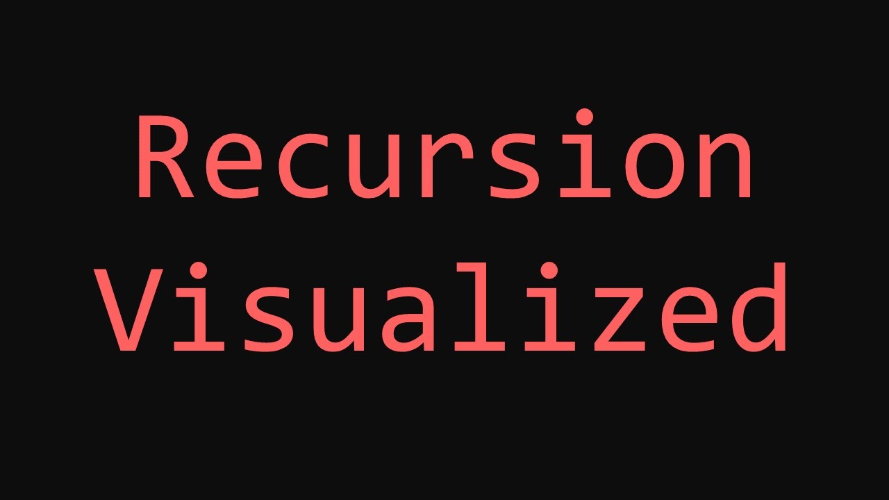 Simple Recursion Visualization Youtube