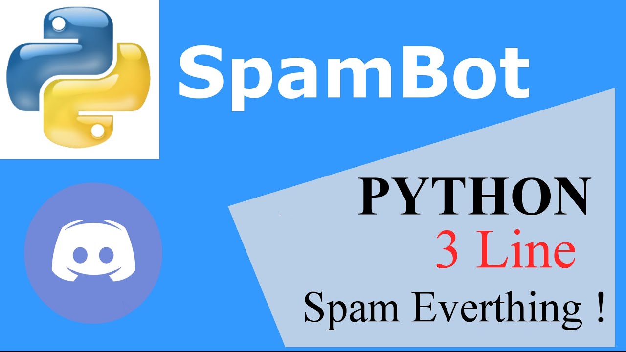 How To Make Spam Bot Step By Step Tutorial 3 Line Code Python