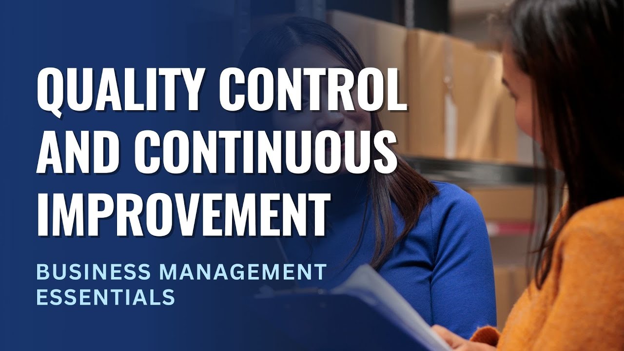 Mastering Quality Control Continuous Improvement Youtube
