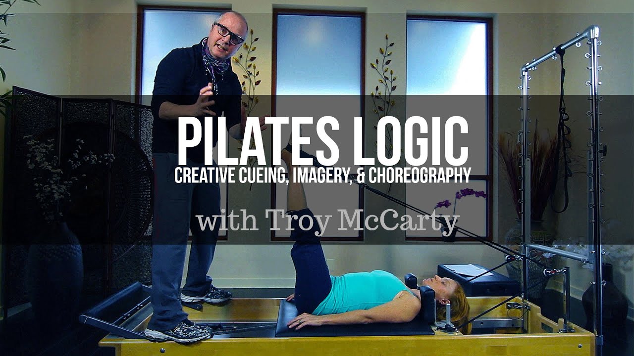 Pilates Logic Online Workshop With Troy Mccarty Youtube