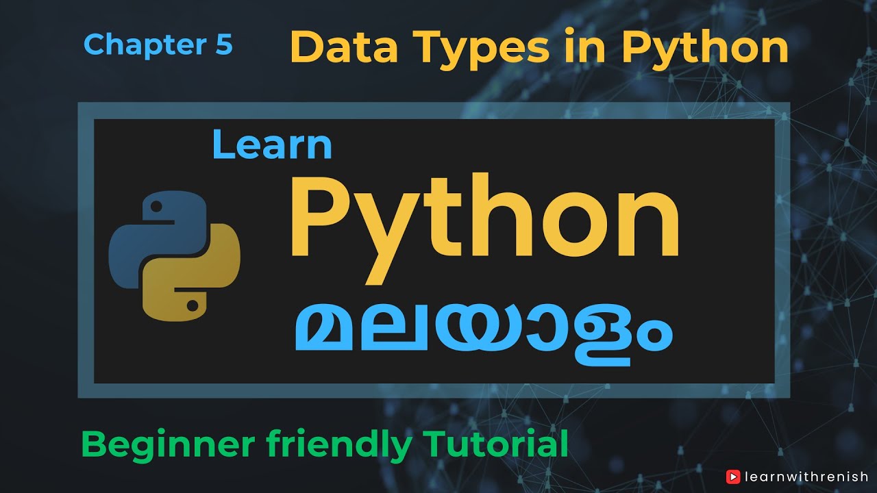 Data Types In Python Python Tutorial For Beginners In Malayalam Youtube