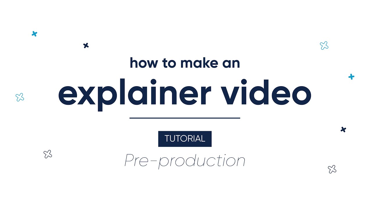 How To Make An Explainer Video Tutorial 1 4 Pre Production Youtube
