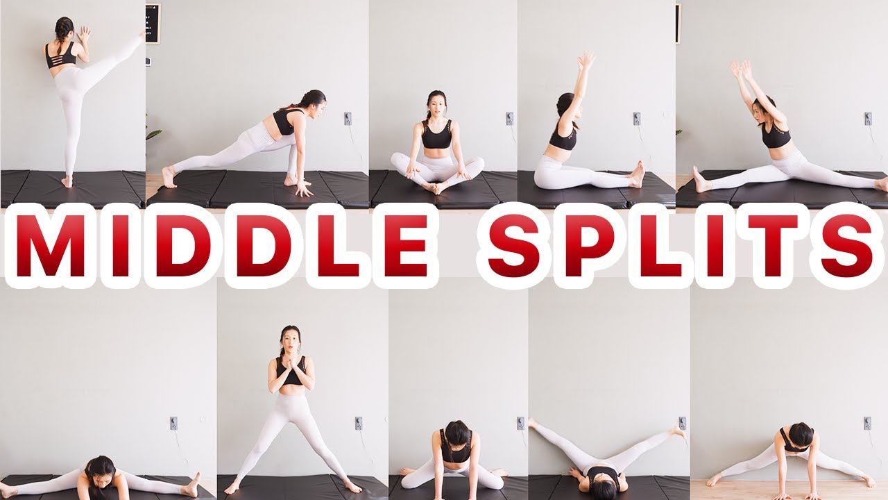 Middle Splits Stretches