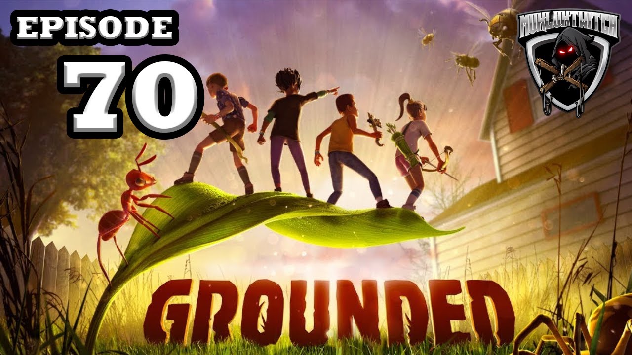 Mukluk Plays Grounded Part 70 Youtube