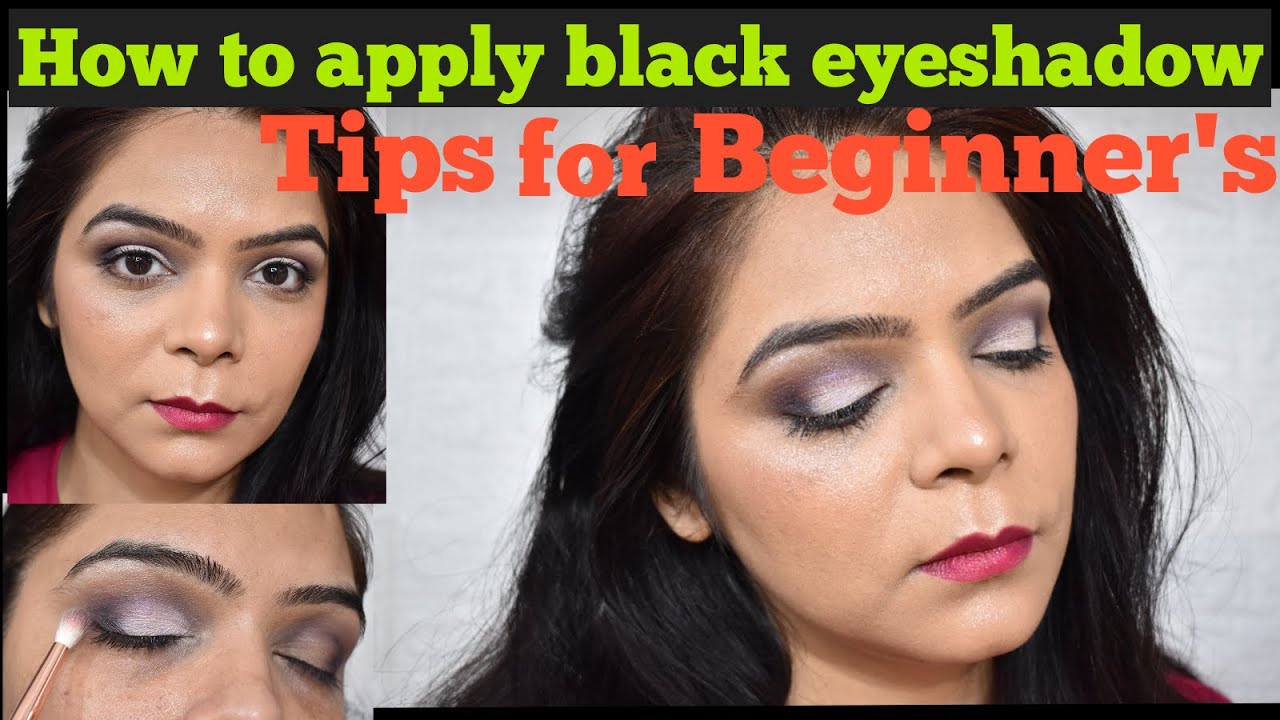 How To Apply Black Eyeshadow Tips For Beginners Youtube
