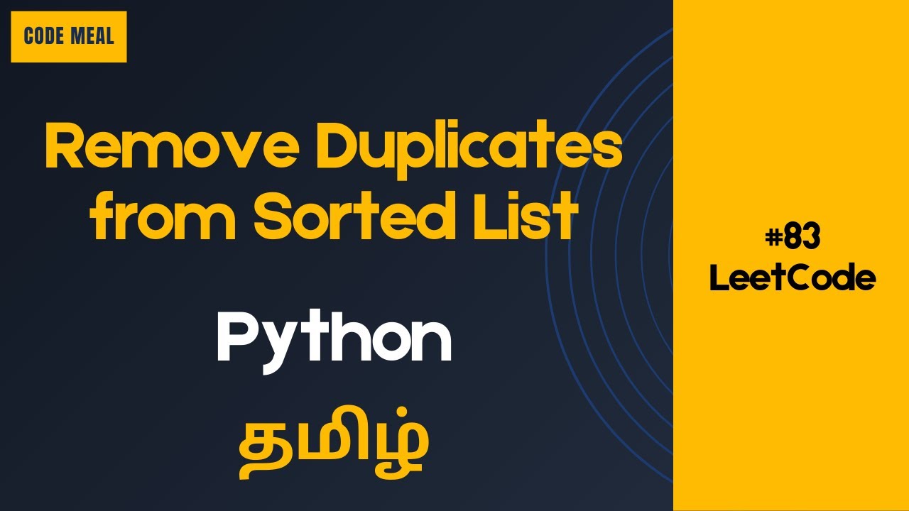 83 Remove Duplicates From Sorted List Leetcode Python Tamil