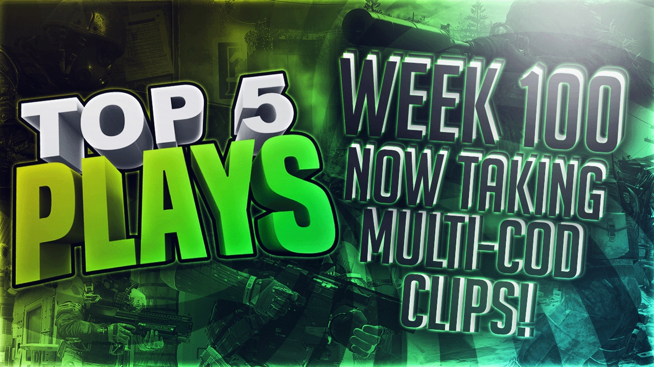 Now Accepting Multi Cod Clips Maximizing Week 100 Community Montage