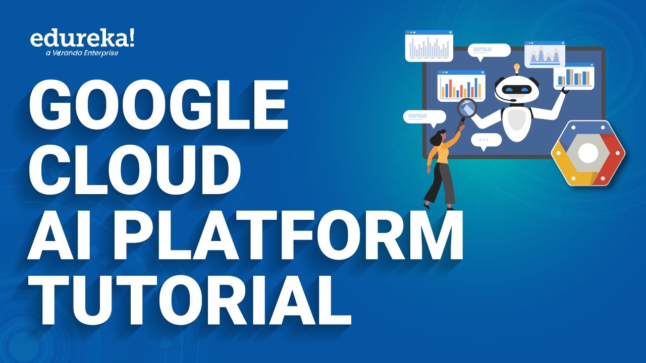 Google Cloud Ai Platform Tutorial Google Cloud Ai Platform Gcp
