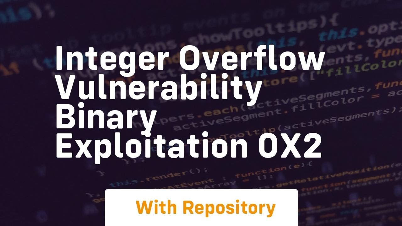 Integer Overflow Vulnerability Binary Exploitation 0x2 Youtube