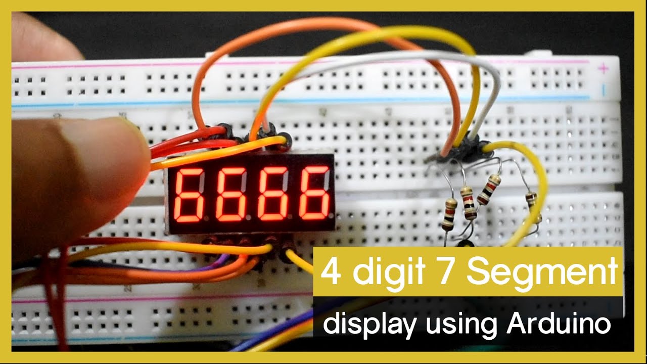 Interfacing Arduino With 7 Segment Display 4 Digit Counter Youtube Bilarasa 9435