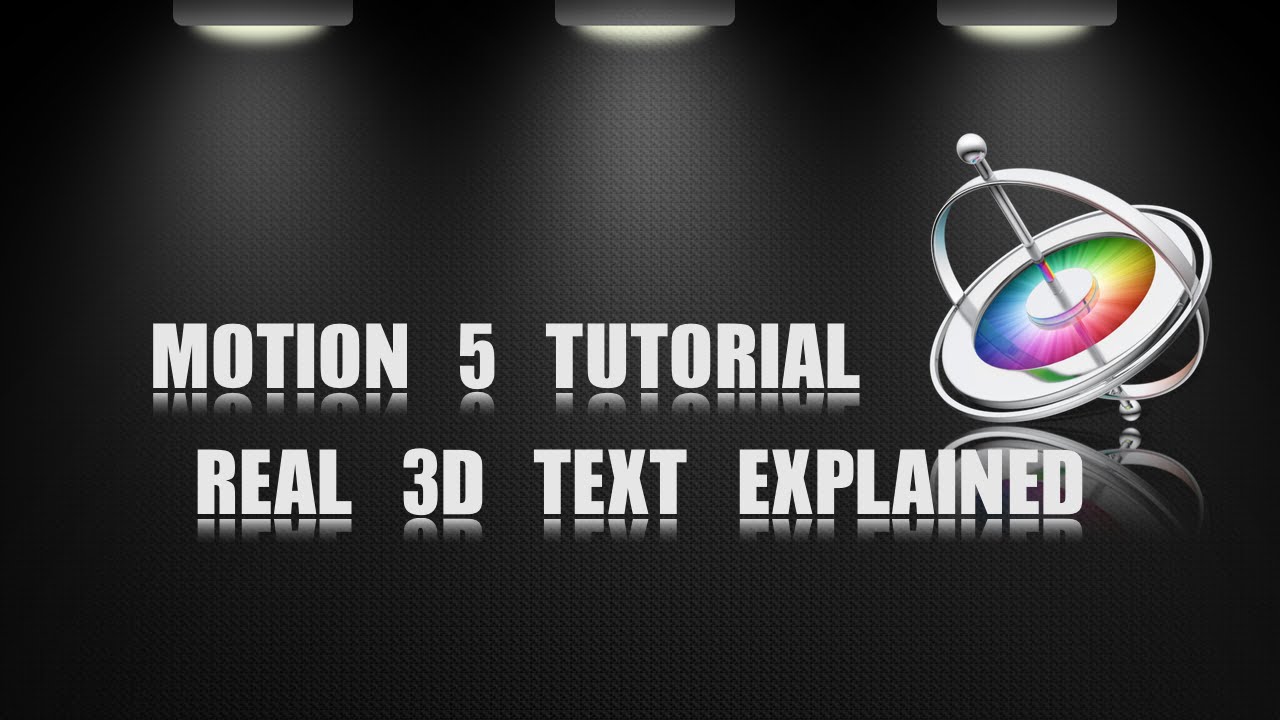Motion 5 Tutorial 3d Text Explained 10 2 Youtube