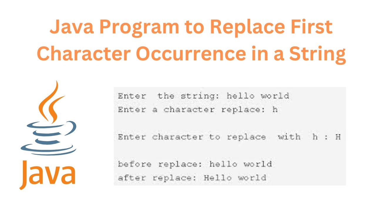 Java Program To Replace First Character Occurrence In A String Youtube