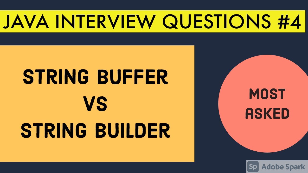 String Buffer Vs String Builder Java Interview Questions Youtube