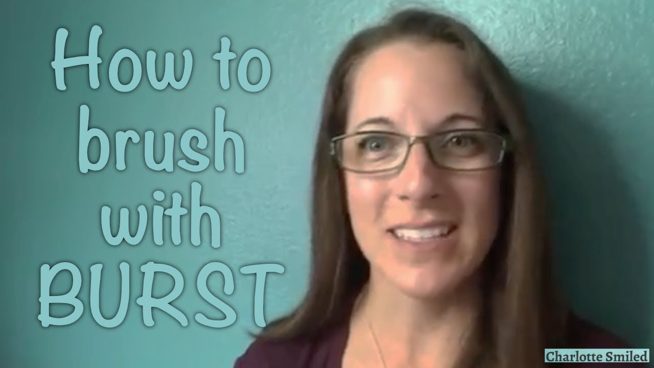 How To Brush With Burst Youtube