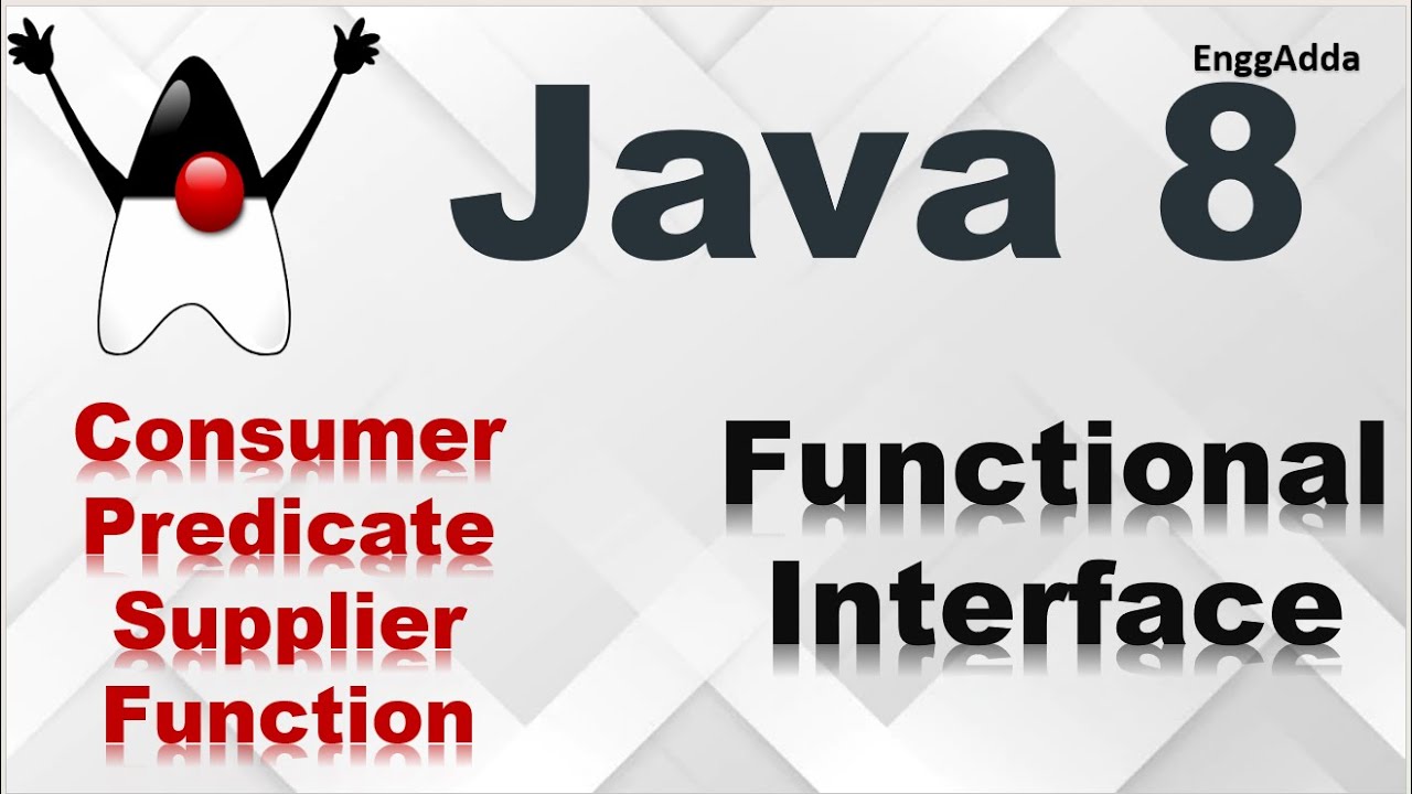 Functional Interfaces Of Java 8 Consumer Supplier Predicate