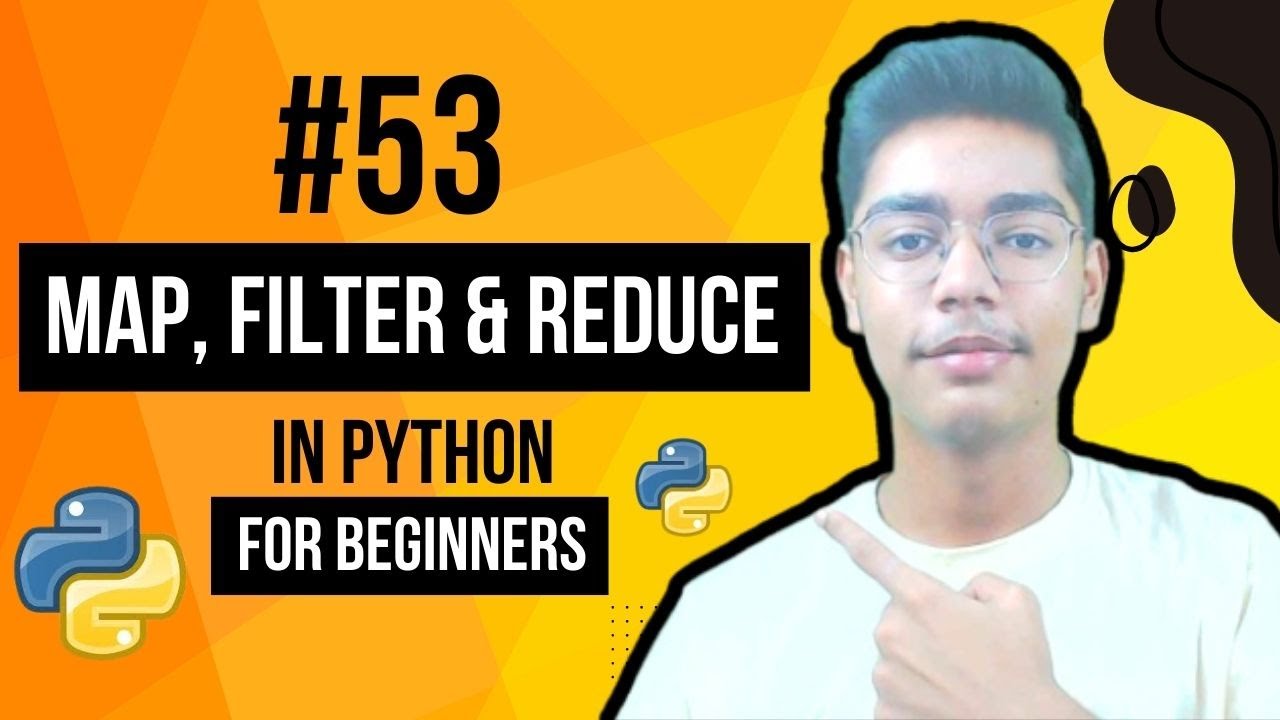 Map Filter Reduce In Python Python Tutorial Day 53 Youtube