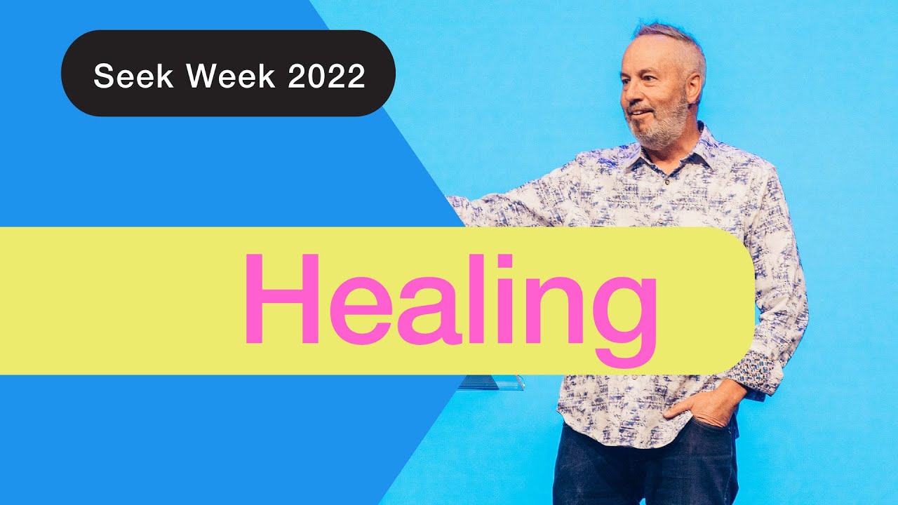 Seek Week Healing Pastor Rob Ketterling Bible Portal