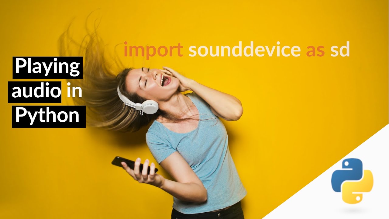 How To Play Audio In Python 3 Numpy Sounddevice Youtube