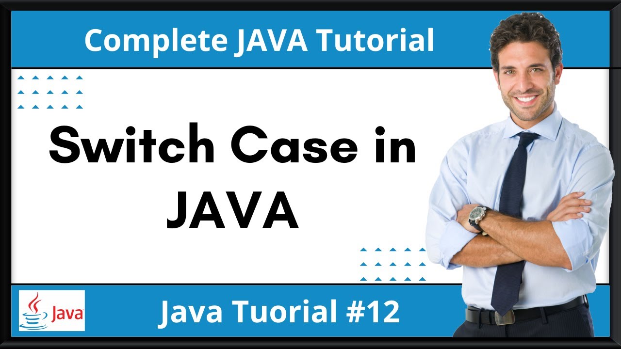 Switch Case In Java Java Tutorial Youtube
