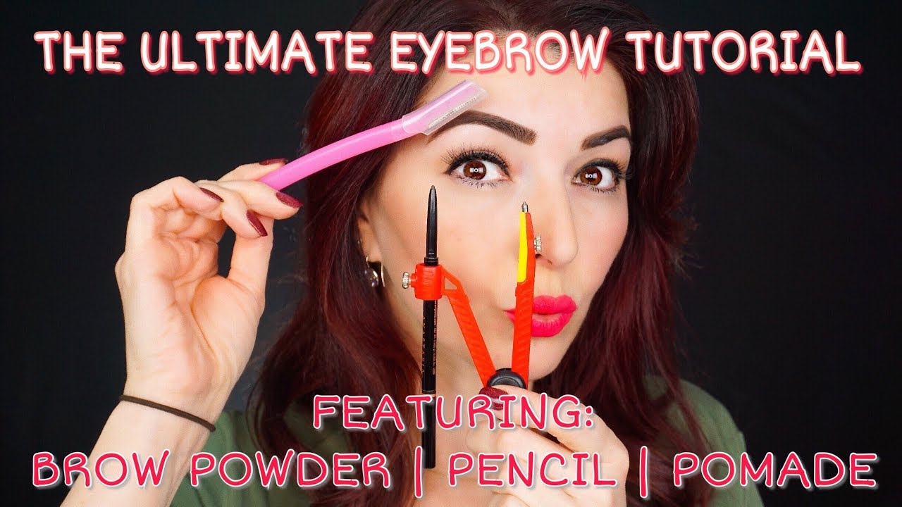 The Ultimate Eyebrow Tutorial Featuring Brow Powder Pencil Pomade