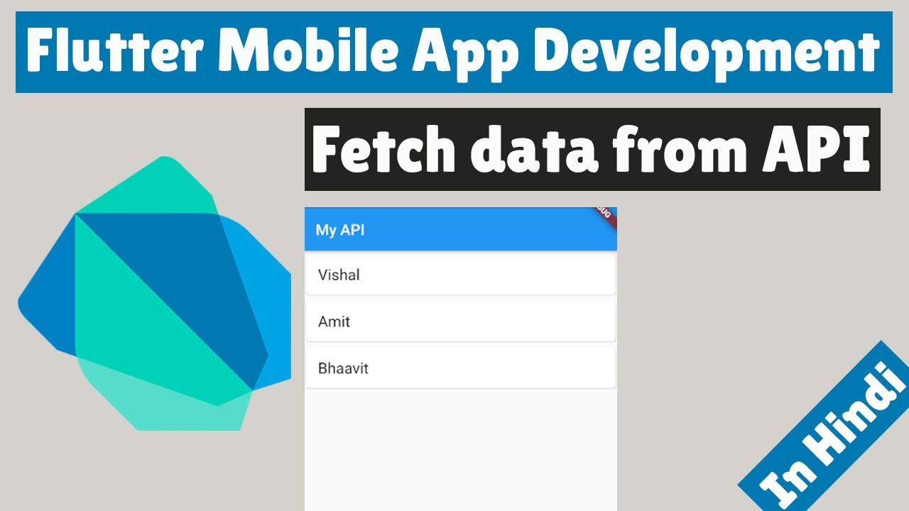 Flutter Mobile App Development How To Fetch Data From An Api Youtube