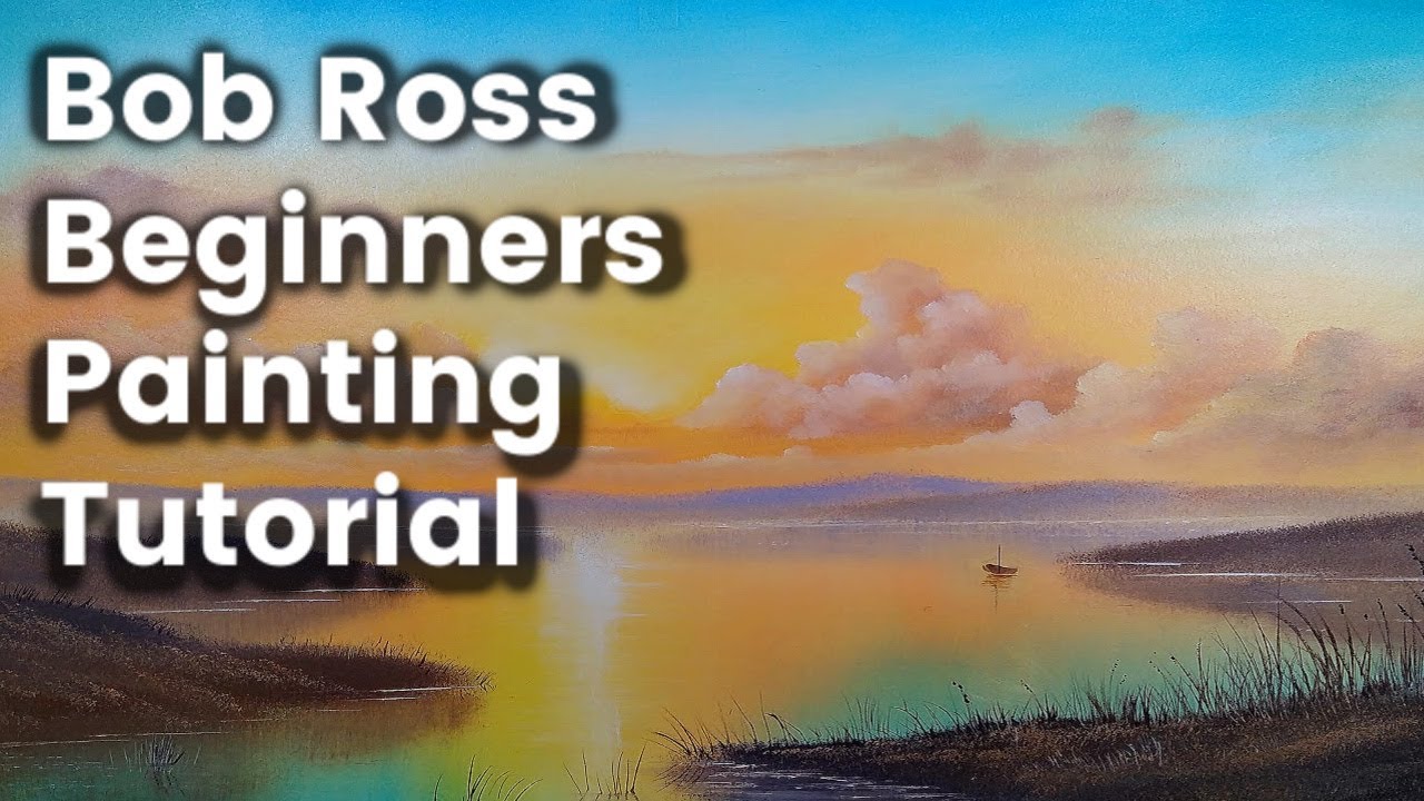 Bob Ross Beginners Painting Tutorial For Beginners Youtube