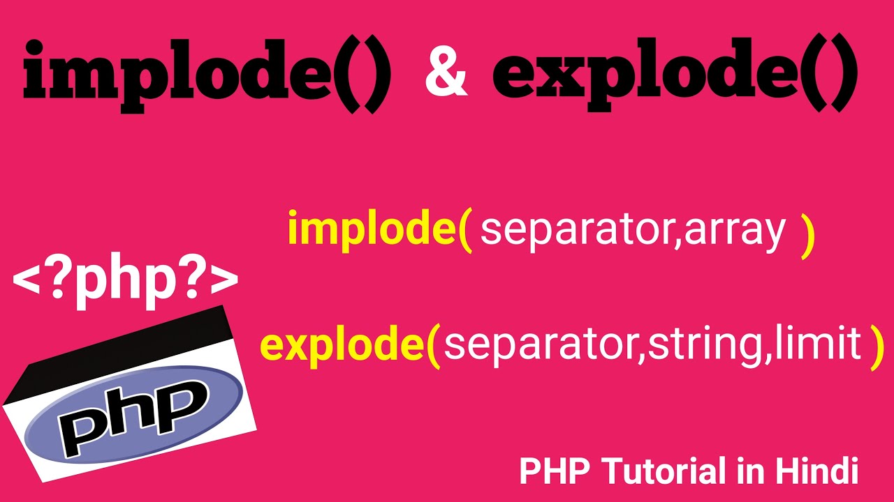 Php Implode Function Php Explode Function Php Functions Php
