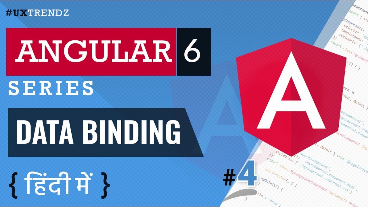 Data Binding In Angular 6 Data Binding Explained In Hindi Angular 6