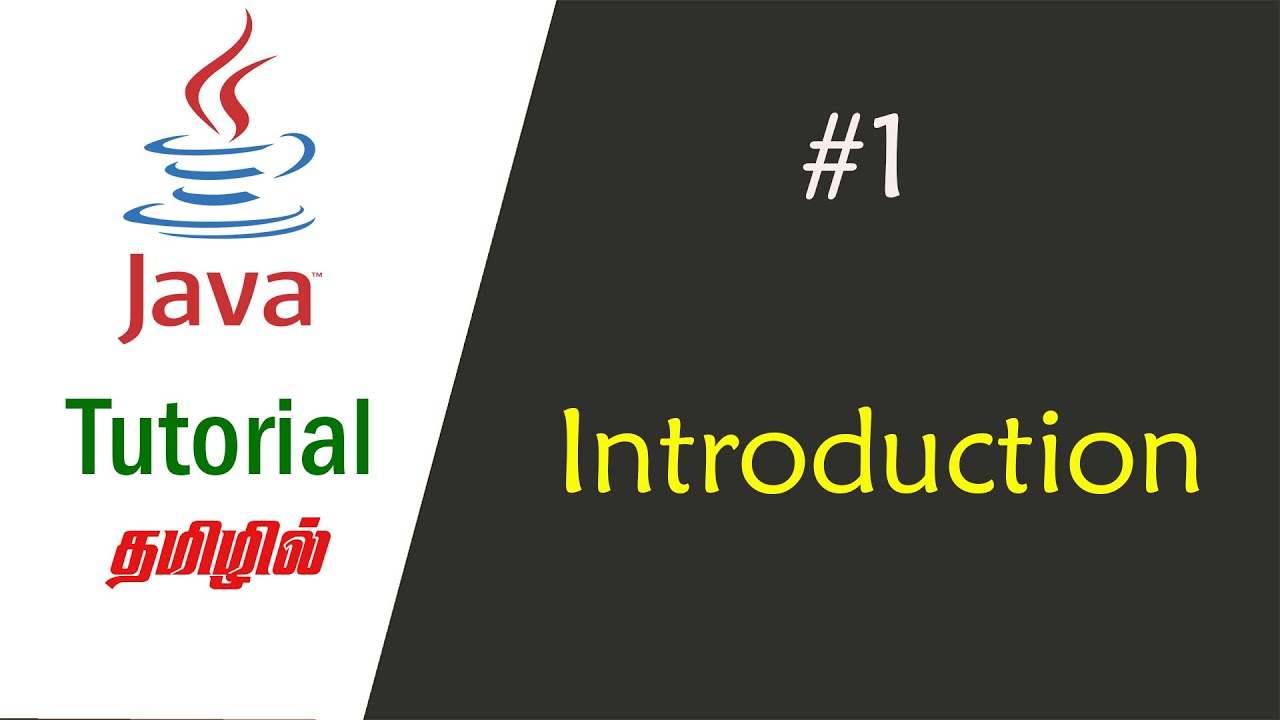 1 Java Beginners Tutorial In Tamil Introduction To Java