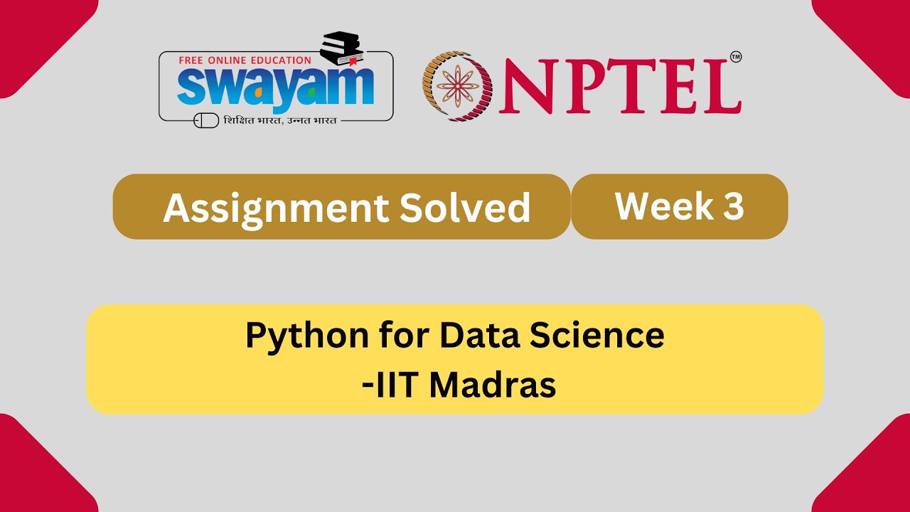 Python For Data Science Week 3 Nptel Answers My Swayam Nptel
