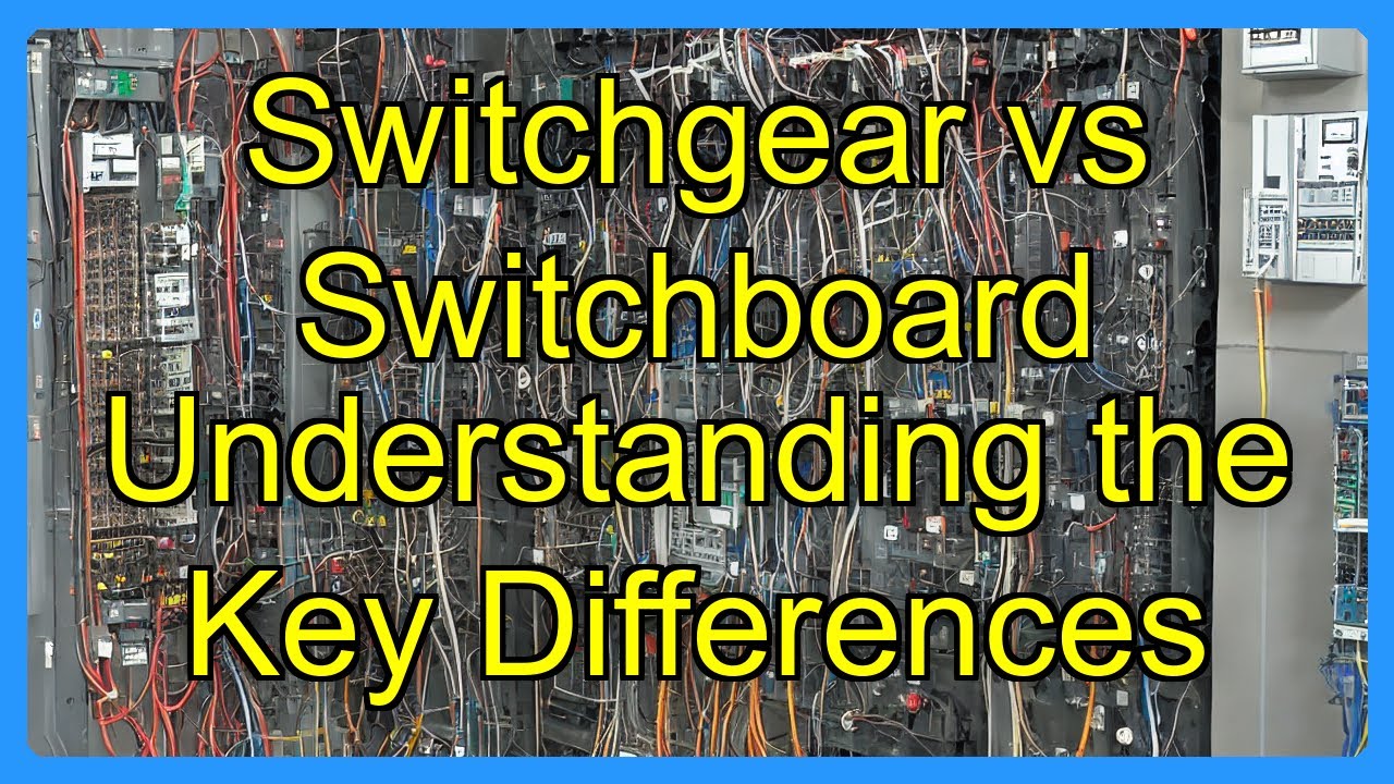 Switchboard Vs Switchgear Power Up Your Knowledge Us Guide